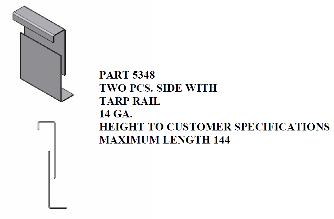 Two Piece Stide w/ Tarp Rail – Kampco Steel Products